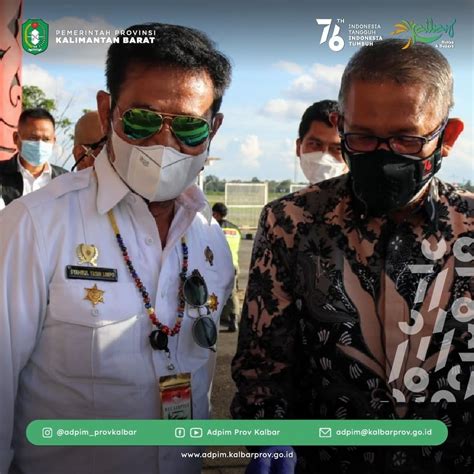 GUBERNUR SAMBUT KEDATANGAN MENTERI PERTANIAN DI KALBAR Siap Kalbar