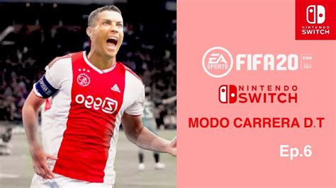 Modo Carrera Dt Ep Fifa Nintendo Switch Youtube
