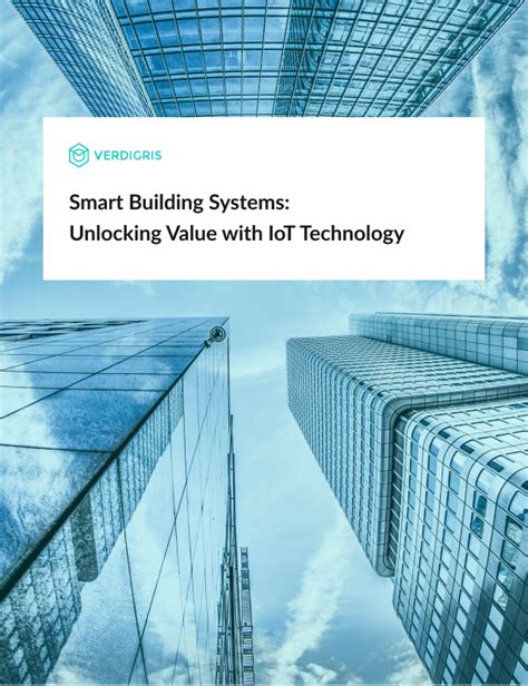 smart building systems unlocking value with iot technology