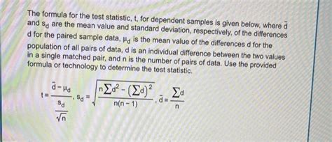 Solved The Formula For The Test Statistic T For Dependent