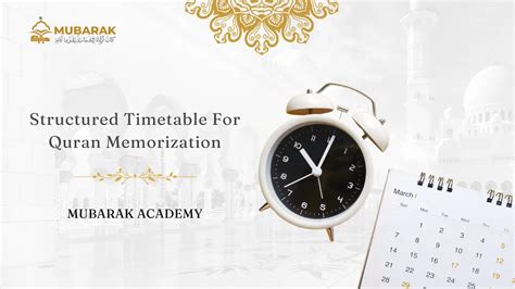 Daily And Weekly Timetable For Quran Memorization