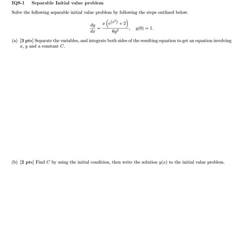 Solved IQ Separable Initial Value Problem Solve The Chegg