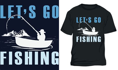 Amazing Fishing T Shirt Design Let S Go Fishing 22175674 Vector Art At