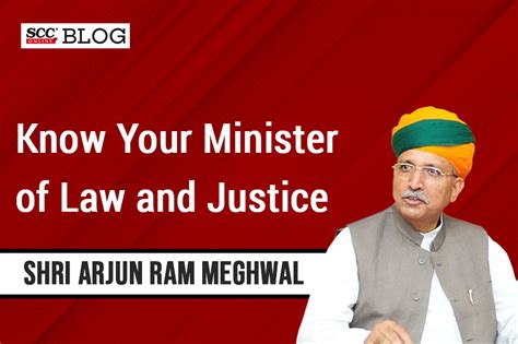 Shri Arjun Ram Meghwal New Minister Of Law And Justice Scc Blog