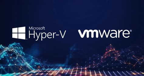 Hyper V Vs Vmware Diferencias Y Cuál Deberías Elegir Hosting