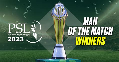 Psl 2023 Man Of The Match Winners