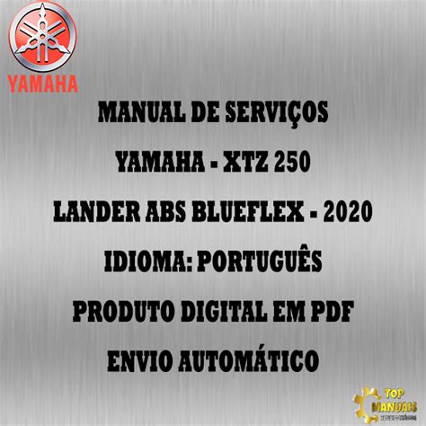 Manual De Serviços Yamaha XTZ Lander ABS Blueflex TOP MANUAIS