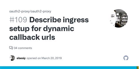 Describe Ingress Setup For Dynamic Callback Urls · Issue 109 · Oauth2
