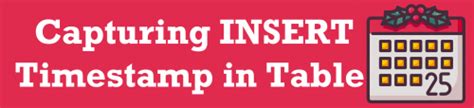 Sql Server Capturing Insert Timestamp In Table Sql Authority With