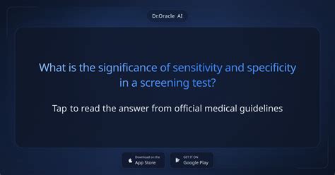 What Is The Significance Of Sensitivity And Specificity In A Screening