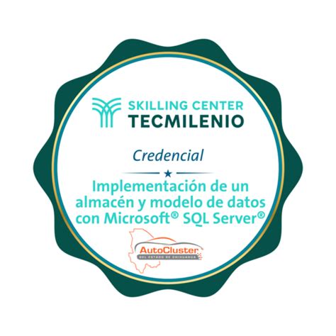 Credencial Implementación De Un Almacén Y Modelo De Datos Con Microsoft® Sql Server® Credly