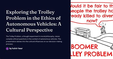 Exploring The Trolley Problem In The Ethics Of Autonomous Vehicles A