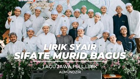 FULL LIRIK COVER SYAIR SIFATE MURID BAGUS ALMUNDZIR YouTube