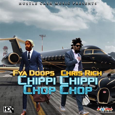 Chippi Chippi Chop Chop Single” álbum De Fya Doops And Chris Rich En