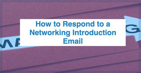 Networking Introduction Email Sample How To Respond To A Networking