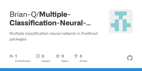 Github Brian Qmultiple Classification Neural Network In R Without