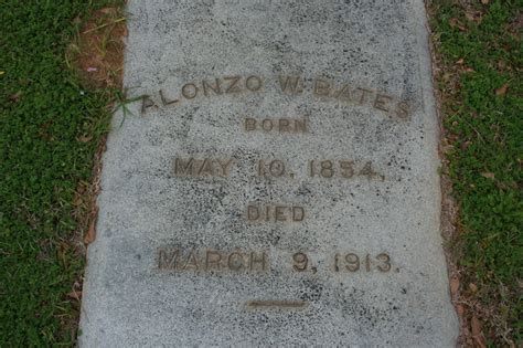 Alonzo W Bates 1854 1913 Find A Grave Memorial