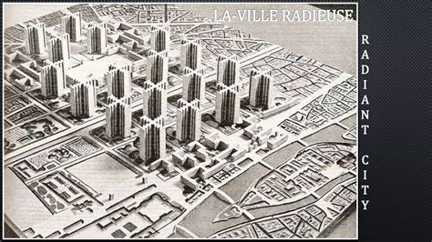 Radiant City Or La Ville Radieuse Pptx