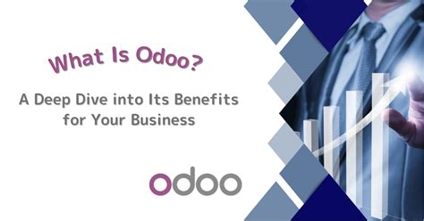 What Is Odoo A Deep Dive Into Its Benefits For Your Business Sazae