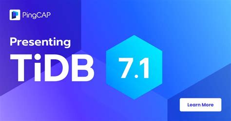 Presenting Tidb 71 The Most Advanced Distributed Database Sam Dillard