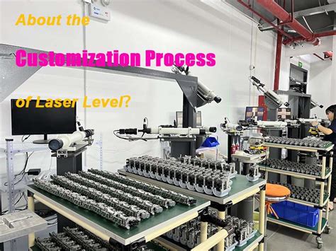 About The Customization Process Of Digital Laser Level