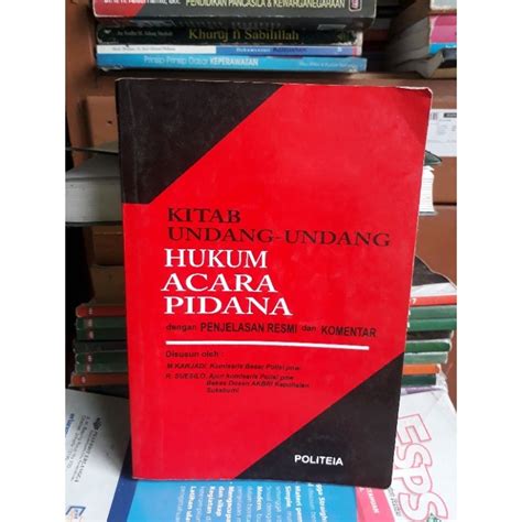 Jual BUKU KITAB UNDANG UNDANG HUKUM ACARA PIDANA DENGAN PENJELASAN