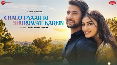 Chalo Pyaar Ki Shuruwat Karein Song Lyrics In Hindi English Raj