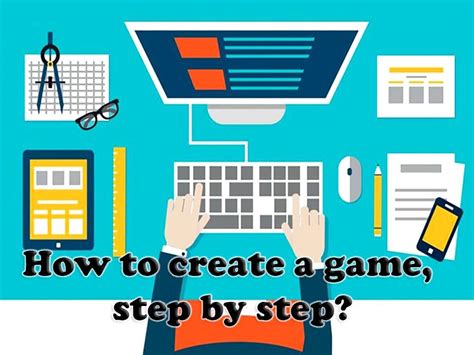 How To Create A Game Step By Step What Languages Are Used In Game