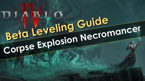 Diablo 4 Beta Necromancer Leveling Guide Unfathomable Power Youtube