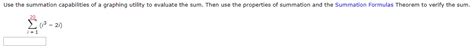 solved use the summation capabilities of a graphing utility