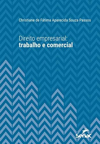 PDF Direito empresarial trabalho e comercial Série Universitária