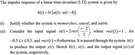 The Impulse Response Ht Of An Lti System Is Sketched Below A Is T