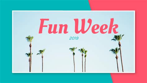 Fun Week