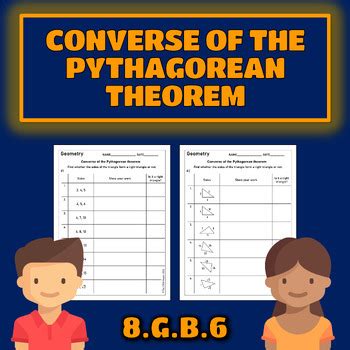 Converse Of The Pythagorean Theorem 8th Grade Geometry Worksheets 8 G 6