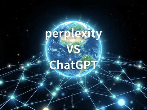 Perplexity Ai Vs Chatgpt A Comprehensive Comparison Guide 2025