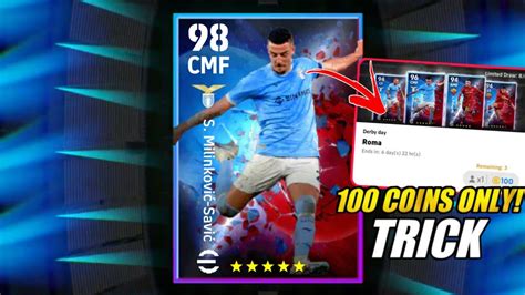 Trick To Get 98 Rated S Milinkovic Savic From Derby Day Roma