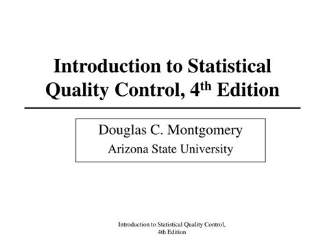 Ppt Introduction To Statistical Quality Control 4 Th Edition