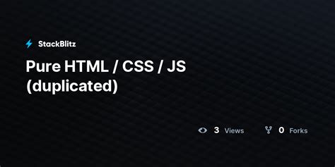 Pure Html Css Js Duplicated Stackblitz
