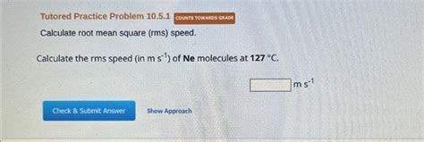 solved tutored practice problem 10 5 1 calculate root mean