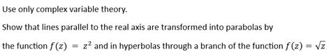 Solved Use Only Complex Variable Theory Show That Lines Chegg