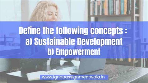 define the following concepts a sustainable development b