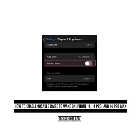how to enable disable raise to wake on iphone 14 14 pro and 14 pro max techschumz