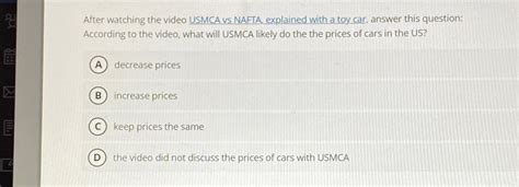 Solved After Watching The Video Usmca Vs Nafta Explained