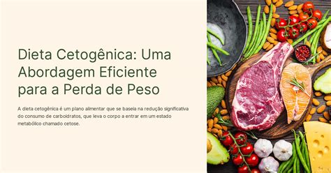 Dieta Cetogênica Uma Abordagem Eficiente Para A Perda De Peso