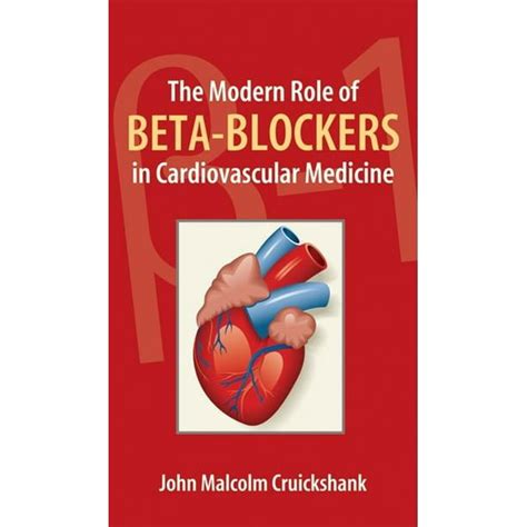 The Modern Role Of Beta Blockers In Cardiovascular Medicine Walmart