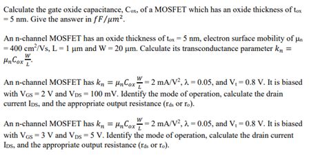 Solved Calculate The Gate Oxide Capacitance Cox Of A Chegg Com