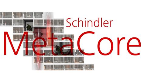 Schindler Metacore Razendsnelle Herbestemming Liften Schindler Nederland