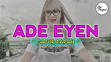 LAGU PESTA MANTAP ADE EYEN REMIX TERBARU 2023 YouTube Music