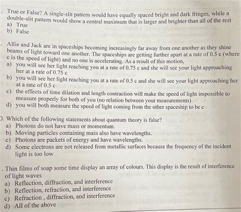 Solved True Or False A Single Slit Pattern Would Have