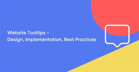 mastering website tooltips design implementation and best practices